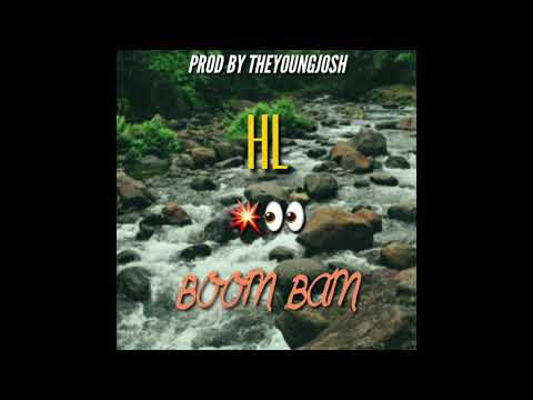 HL - Boom Bam (Prod By theyoungjosh)