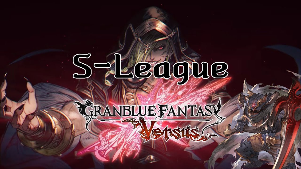 【Granblue Fantasy: Versus】S-League Qualifier - Vesaraga S-리그 캐릭터 대표 선발 ...