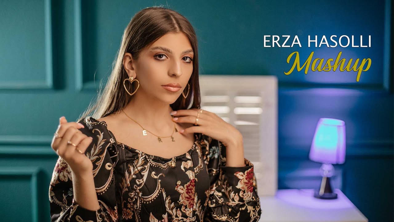 MASHUP - Erza Hasolli - YouTube