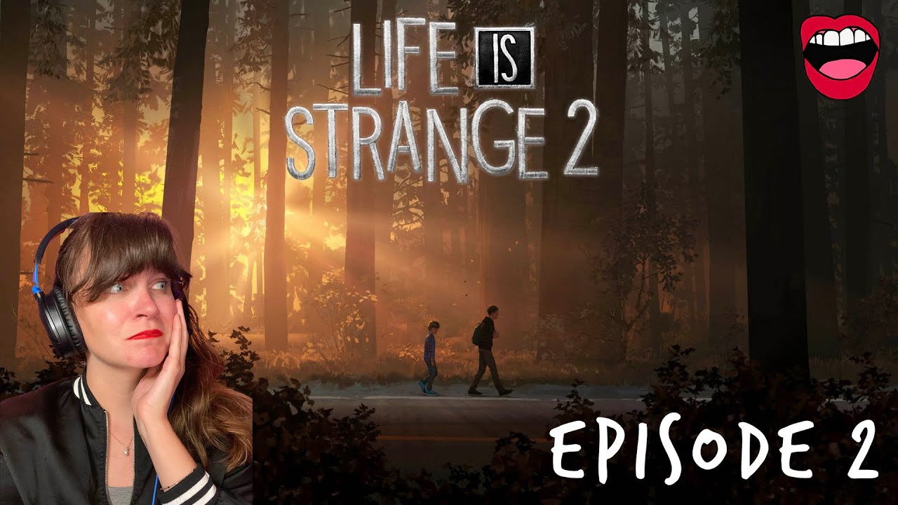 Life is Strange 2 Episode 2: Rules | First Playthrough - YouTube