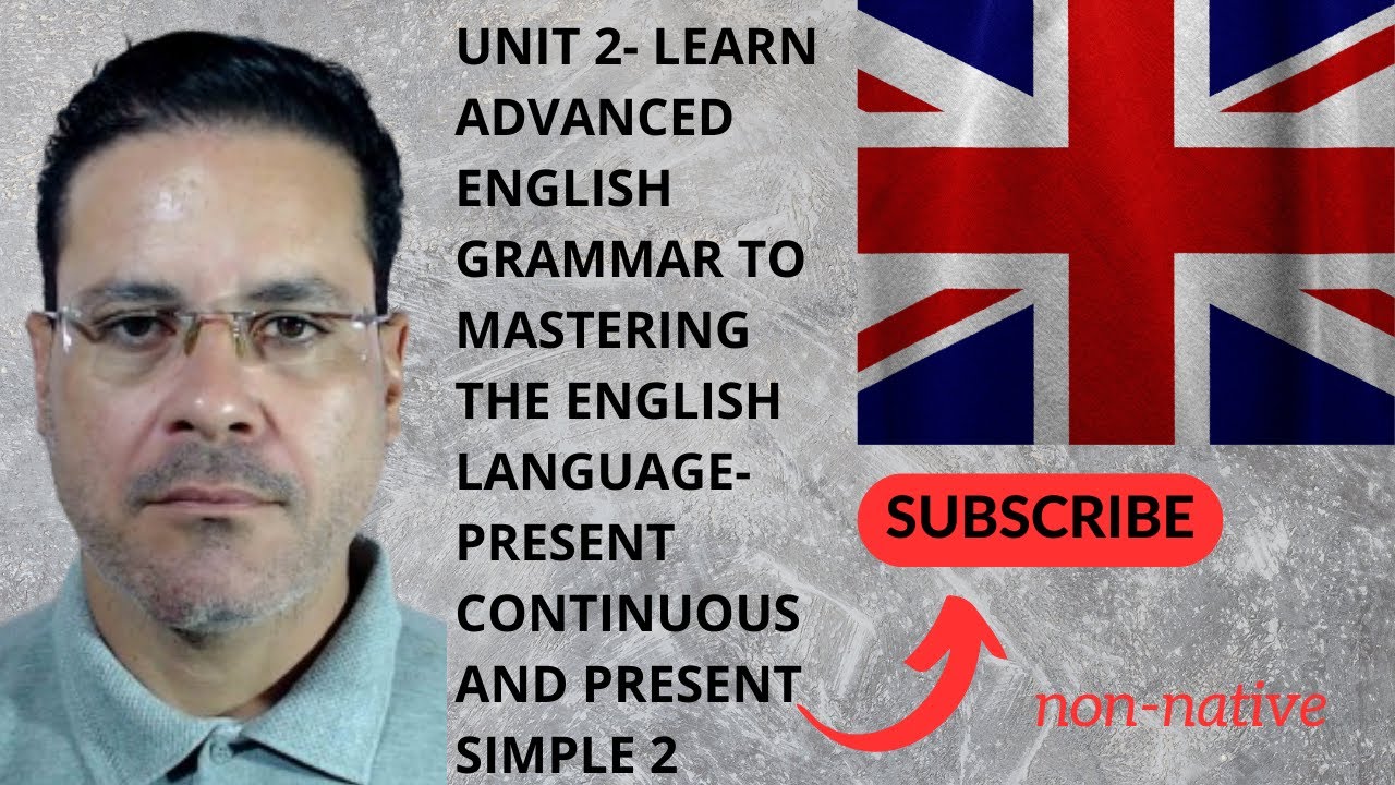 Unit 2 - Present continuous and present simple 2 - YouTube
