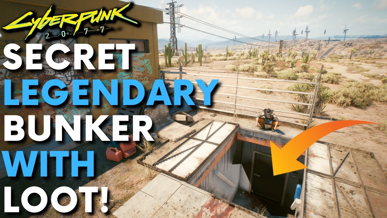 Cyberpunk 2077 - Secret LEGENDARY BUNKER with LOOT! (Location & Guide ...