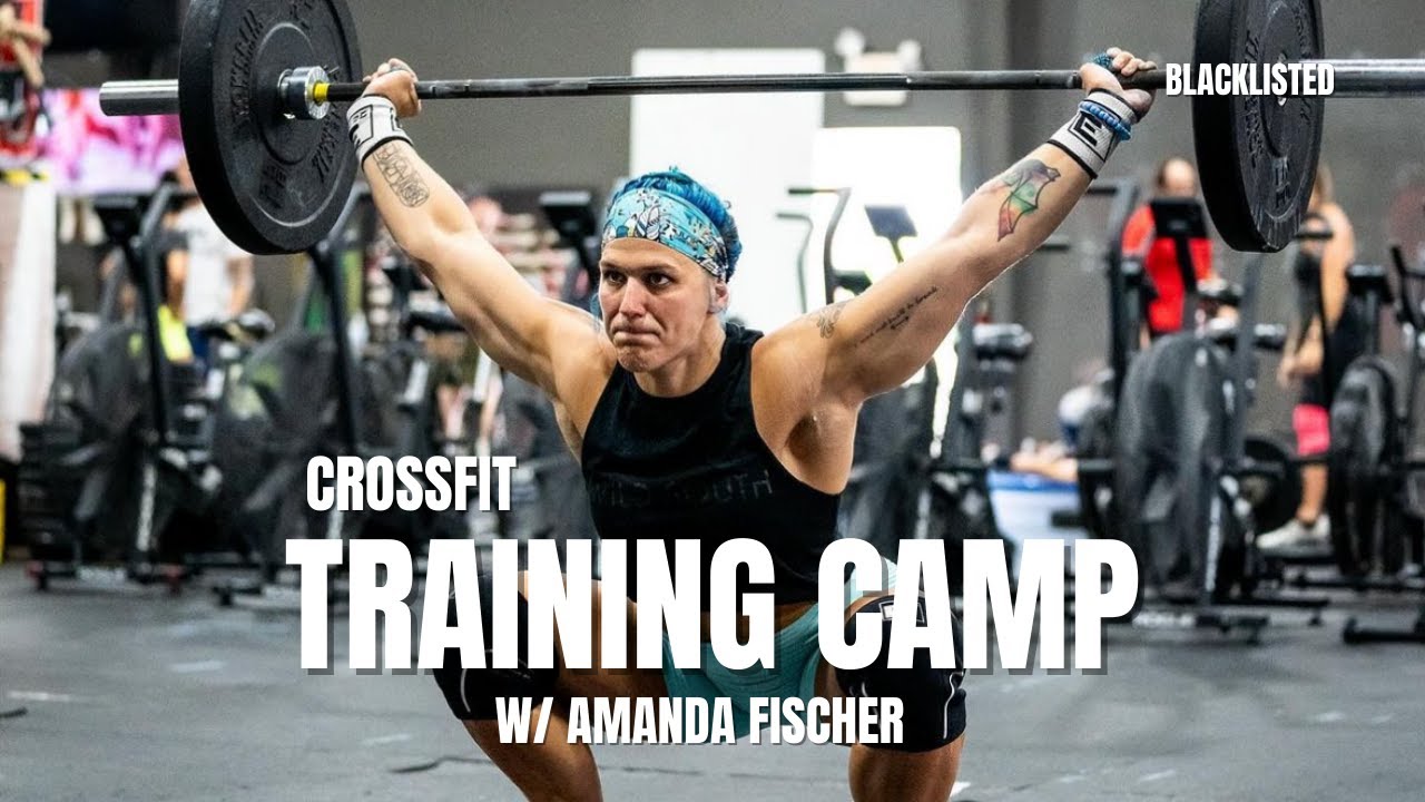 Amanda Fischer Blacklisted's CrossFit Pre Comp Season Training - YouTube