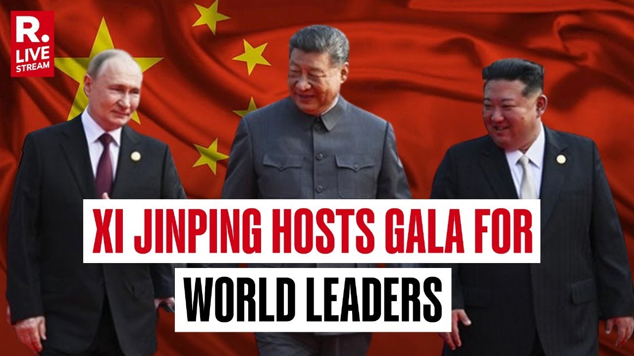 China LIVE: Chinese President Xi Jinping Hosts Gala For Global Leaders ...