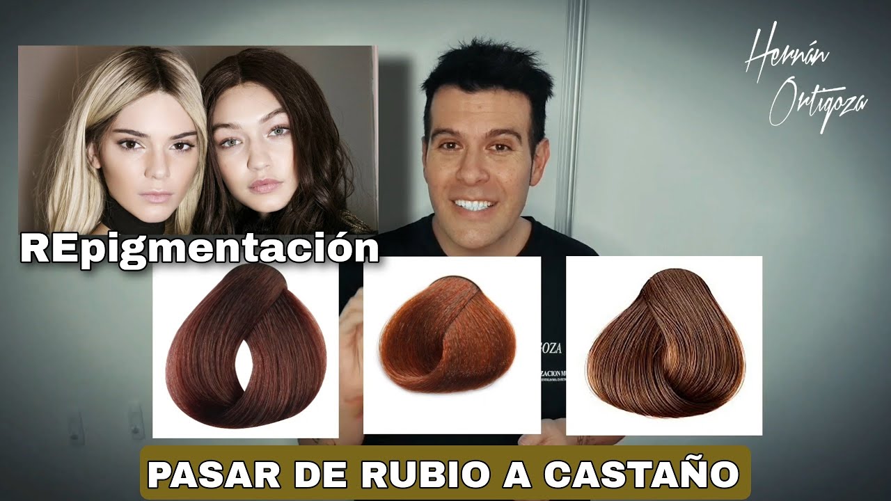 REPIGMENTACIÓN pasar de RUBIO a CASTAÑO ¿como se hace? - YouTube