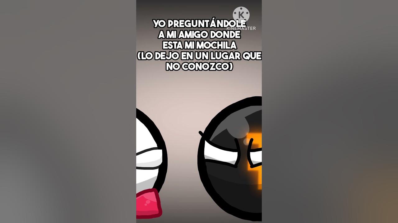 donde esta mi mochila 🎒? #short #humor #countyballs - YouTube