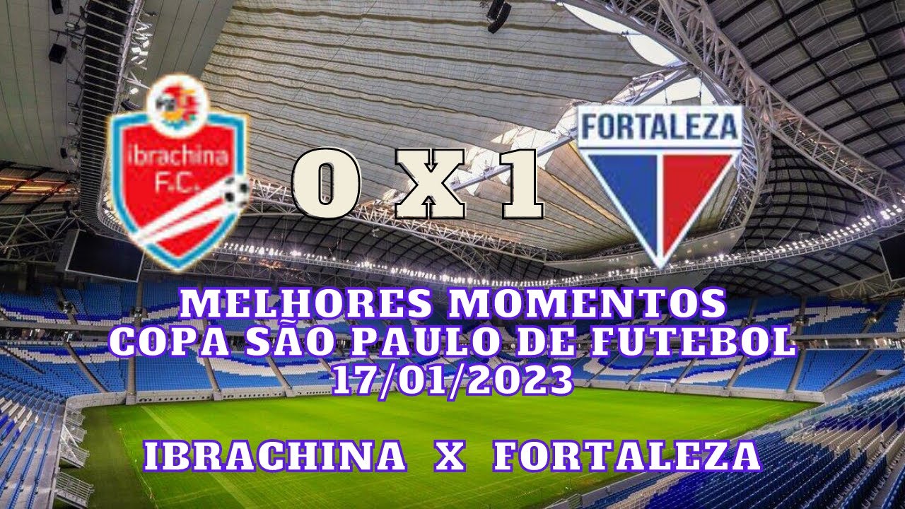 Melhores Momentos Copinha 2023 {Ibrachina 0 x 1 Fortaleza} - YouTube