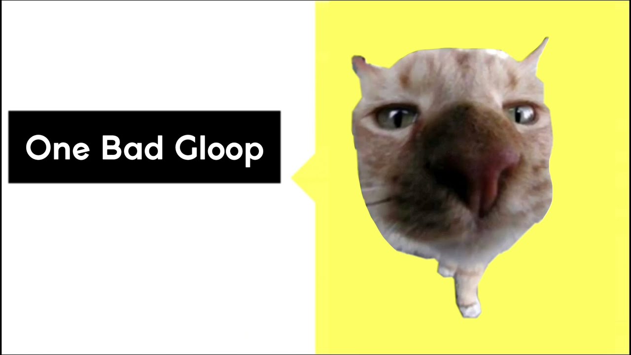 Cat “One Bad Gloop” Official Lyrics & Meaning | Verified - YouTube