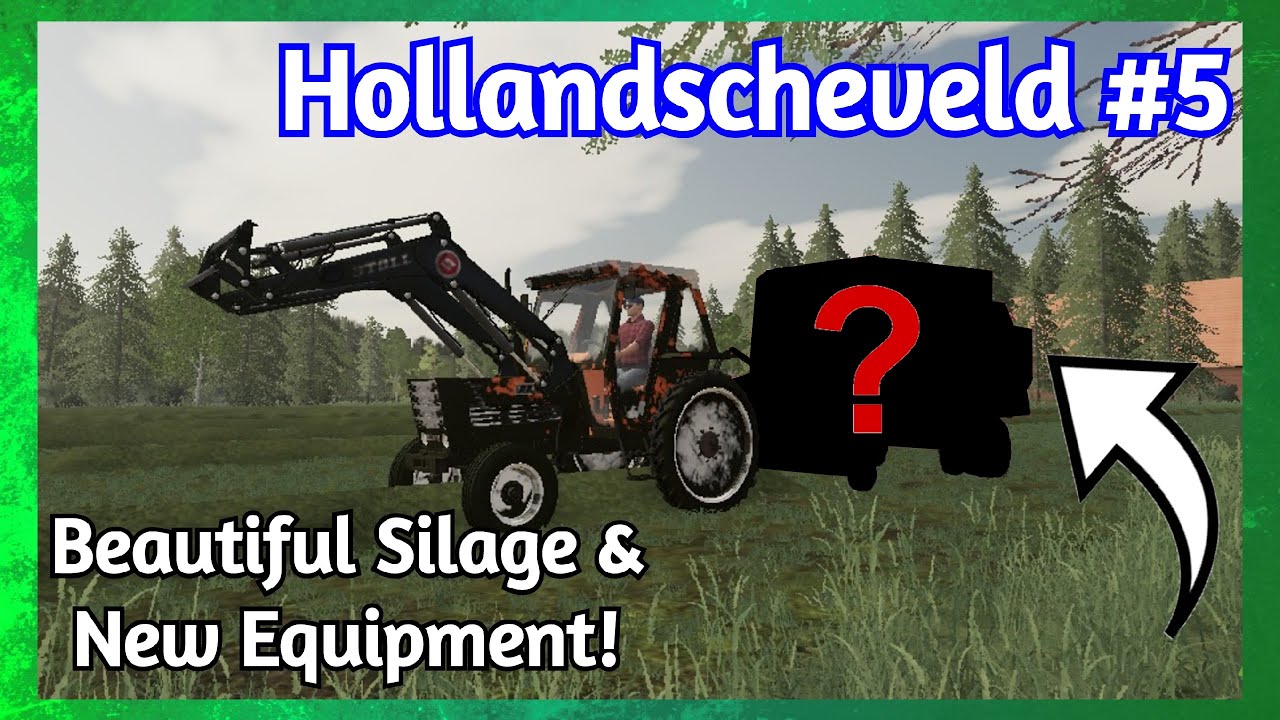 Beautiful Silage & New Equipment! | Hollandscheveld #5 | FS19 ...