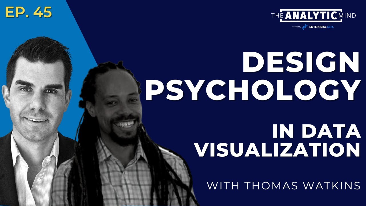 Ep. 45 | Design Psychology in Data Visualization with Thomas Watkins ...