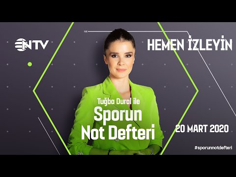 Sporun Not Defteri 20 Mart 2020