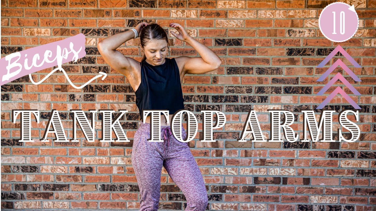 10 MINUTE BICEPS WORKOUT // Tank Top Arms - YouTube