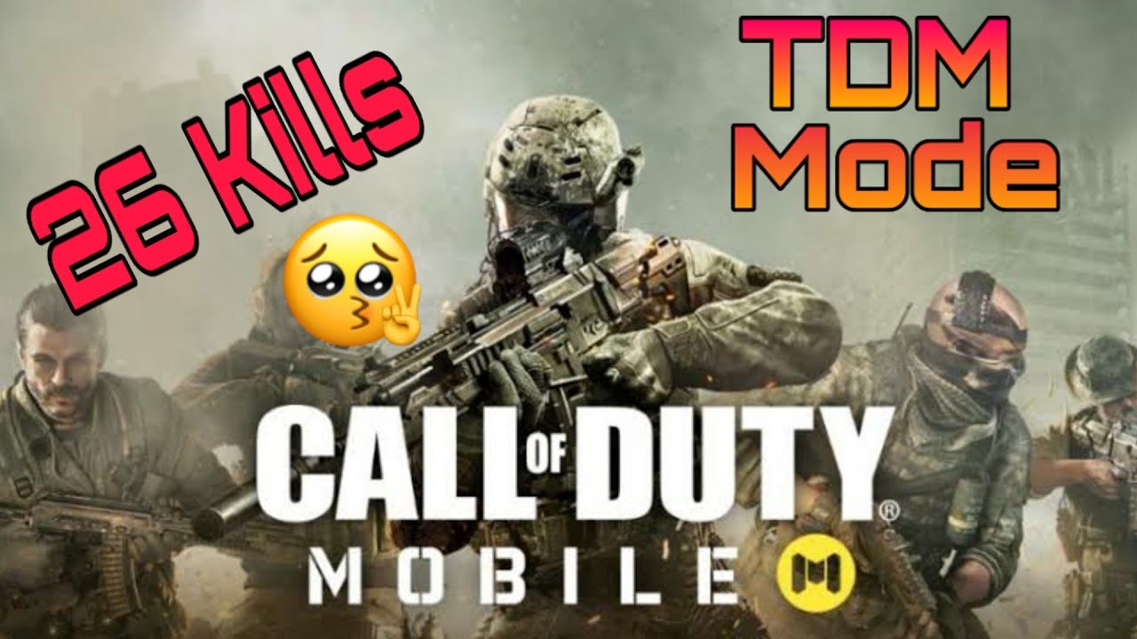 Call of Duty : Mobile | 26 kills, TDM mode | not a pro, but trying to ...