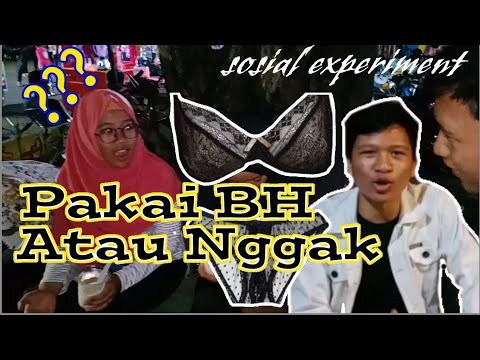 PAKAI BH ATAU NGGAK ?? Social experiment (BEST PRANK)