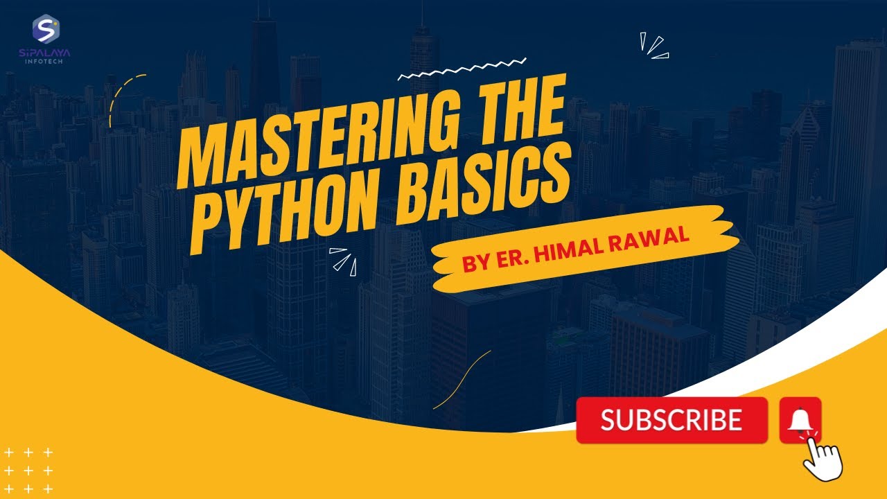 Mastering Python Basics For Beginners Installation Syntax Variables Data Types And