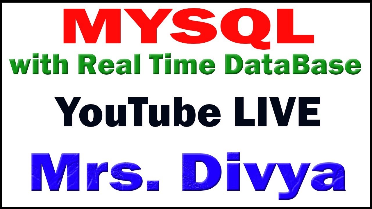 MY SQL TUTORIALS BY Mrs.DIVYA - YouTube