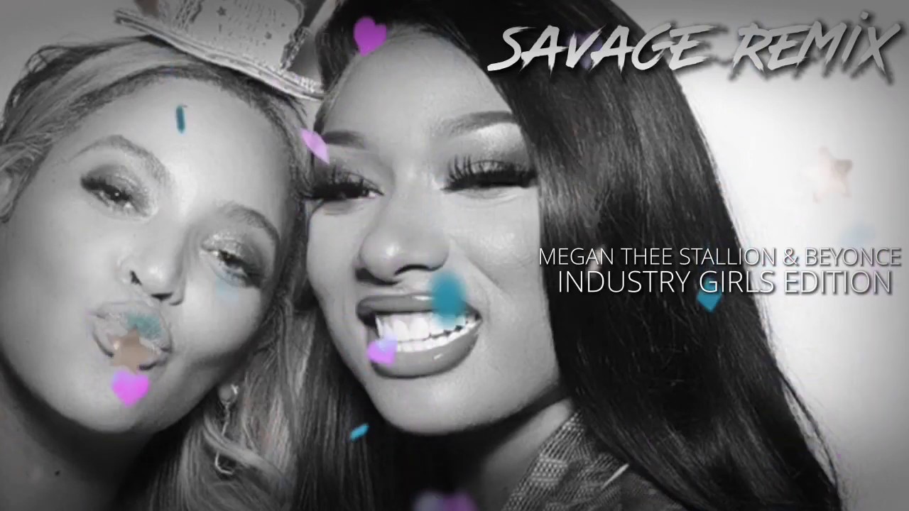 Megan Thee Stallion - Savage Remix (ft. Beyoncé) [Lyrics] - YouTube