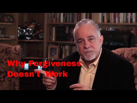Why Forgiveness Doesn't Work