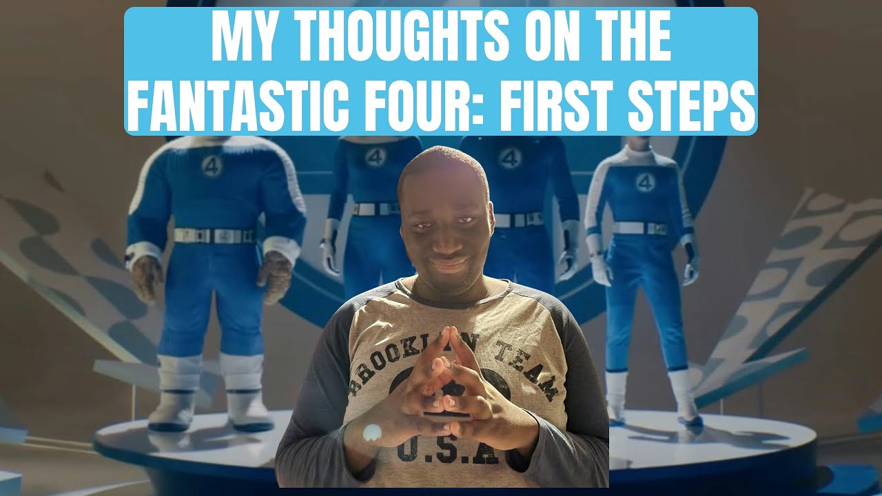 The SamDjanShow - S24E3 - My Thoughts On The Fantastic Four: First ...