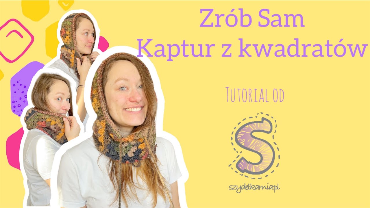 Zrób Sam na szydełku ☆ Kaptur z kwadratów ☆ tutorial krok po kroku - YouTube