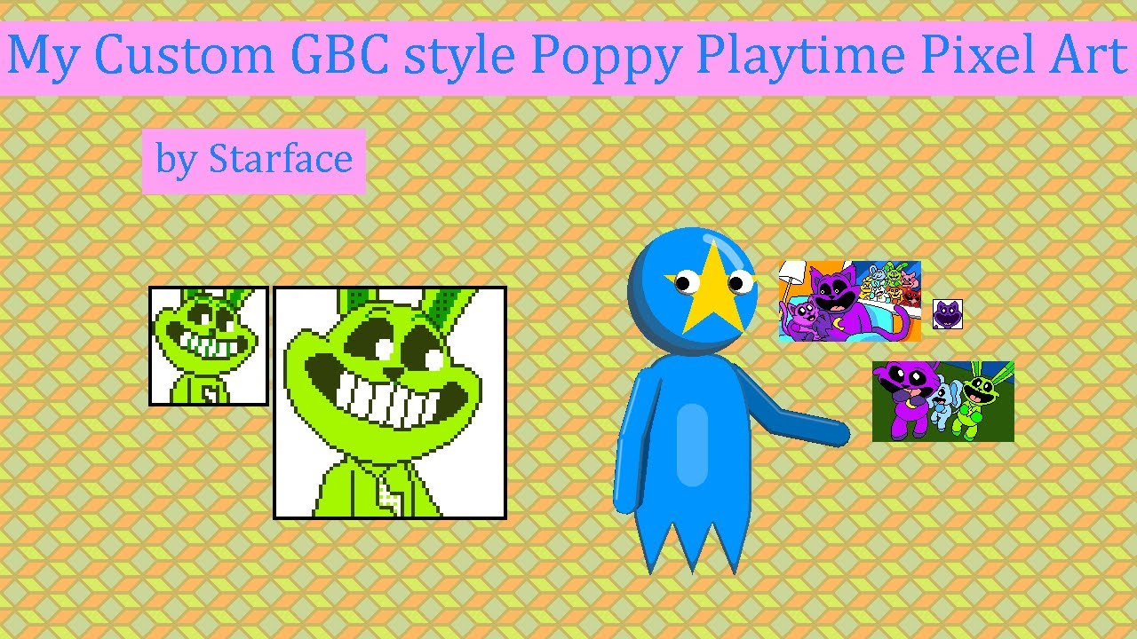 My Custom GBC Poppy Playtime pixel art (Starface) - YouTube