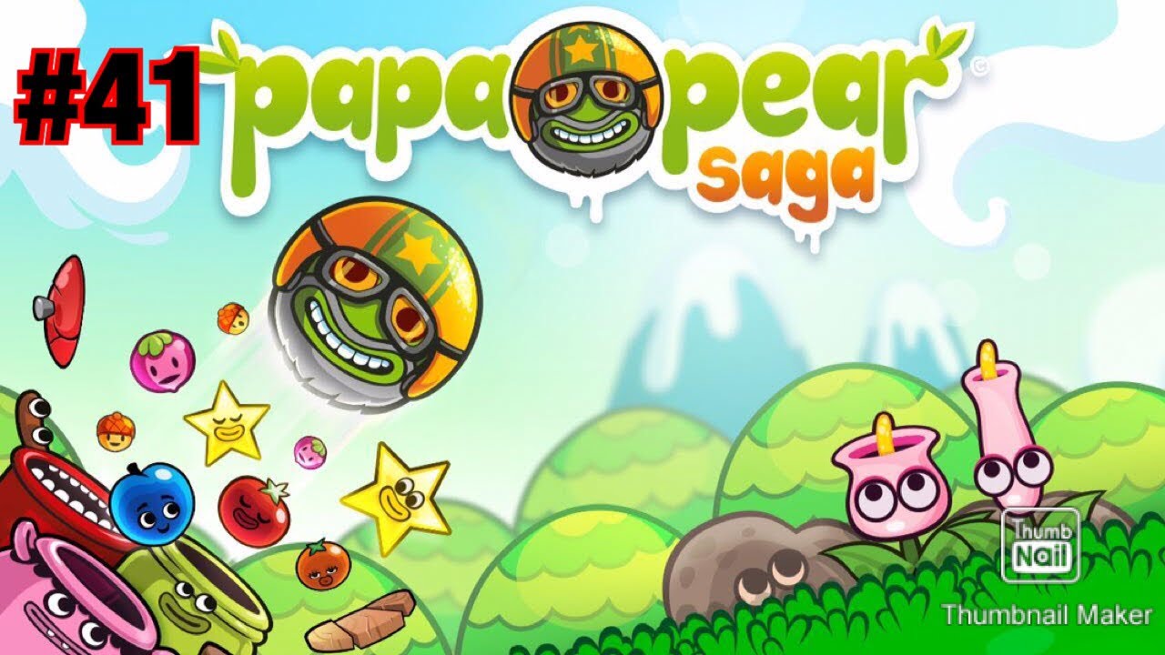 THE HIGHEST LEVEL IN PAPA PEAR SAGA|•papa pear saga #3 - YouTube