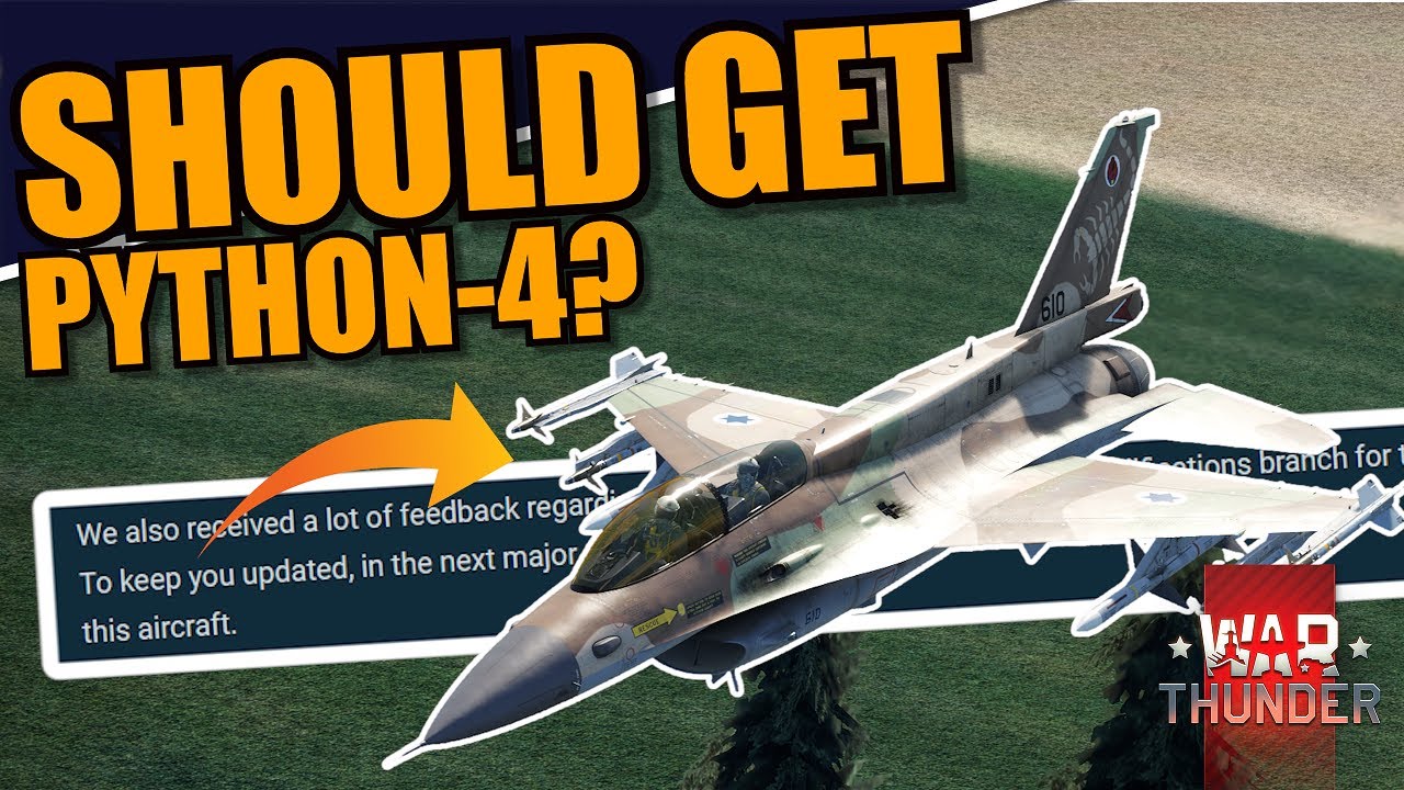 War Thunder - SHOULD or even COULD we see the PYTHON 4 COMING SOON ...