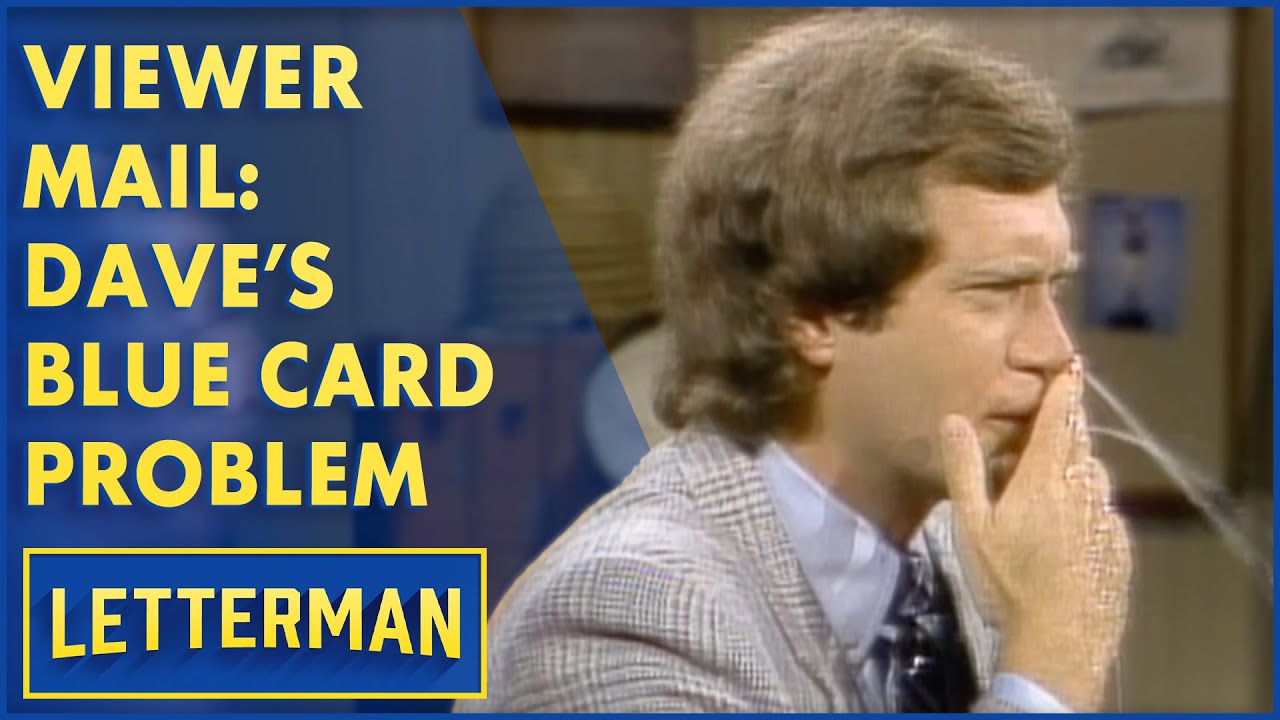 Viewer Mail: Dave's Embarrassing Blue Card Moment | Letterman - YouTube
