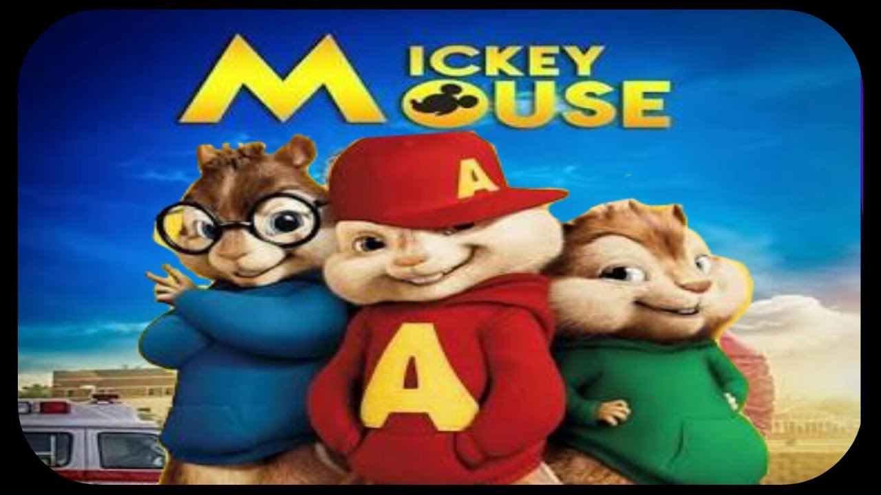 MICKEY MOUSE SONG / BY CHIPMUNKS - YouTube