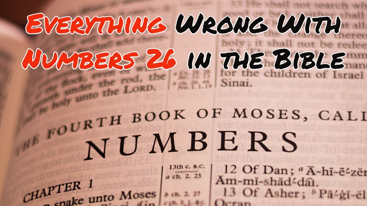 Everything Wrong With Numbers 26 in the Bible - YouTube