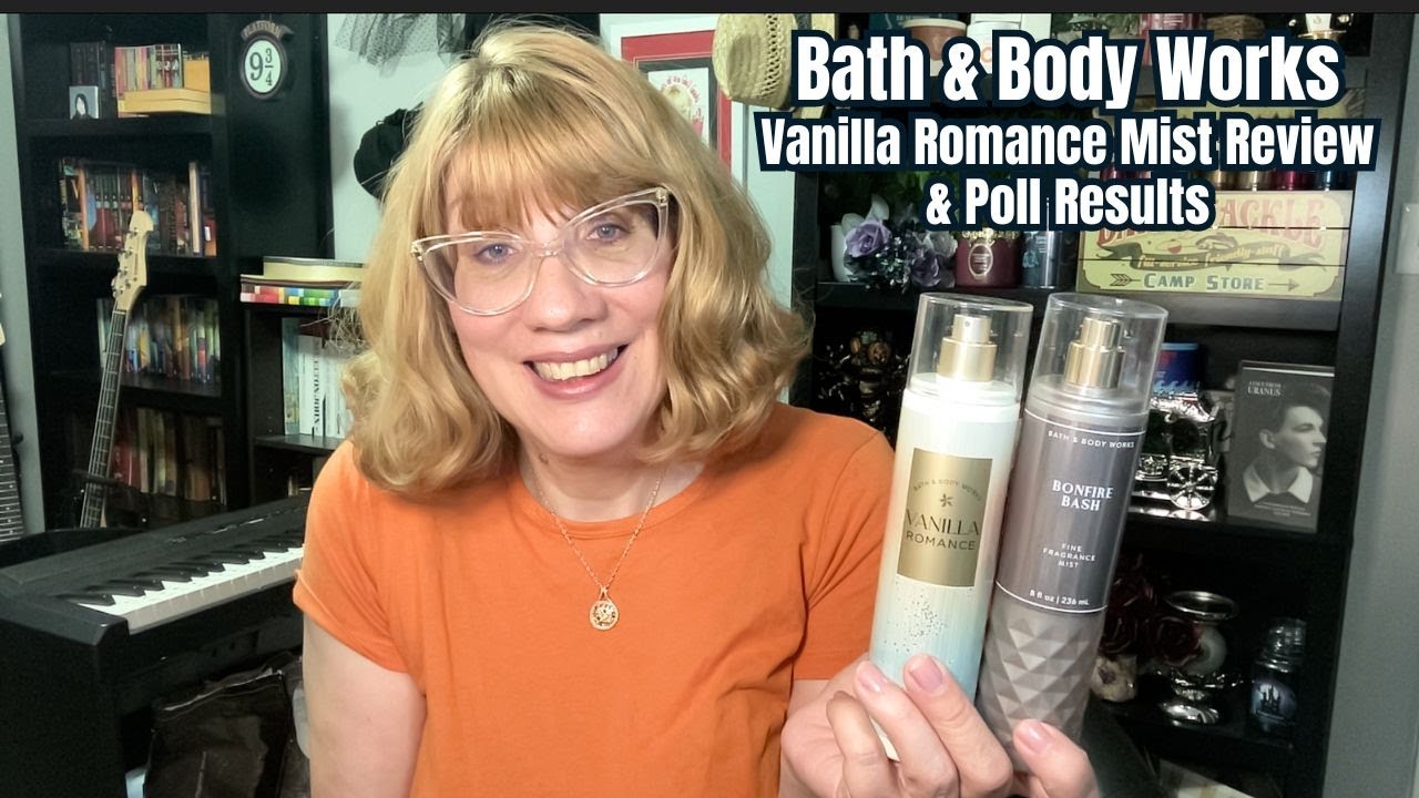 Bath & Body Works Vanilla Romance Mist Review & Poll Results - YouTube