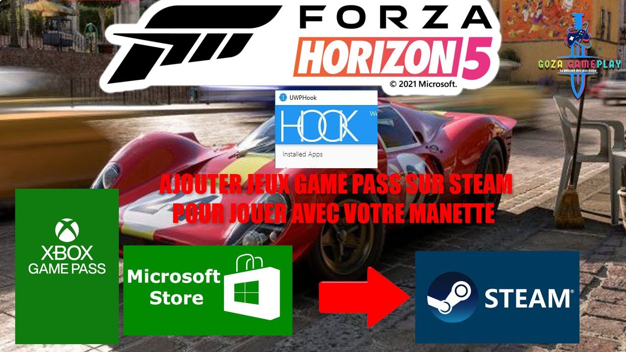 COMMENT AJOUTER FORZA HORIZON 5 GAME PASS ET MICROSOFT STORE SUR STEAM ...