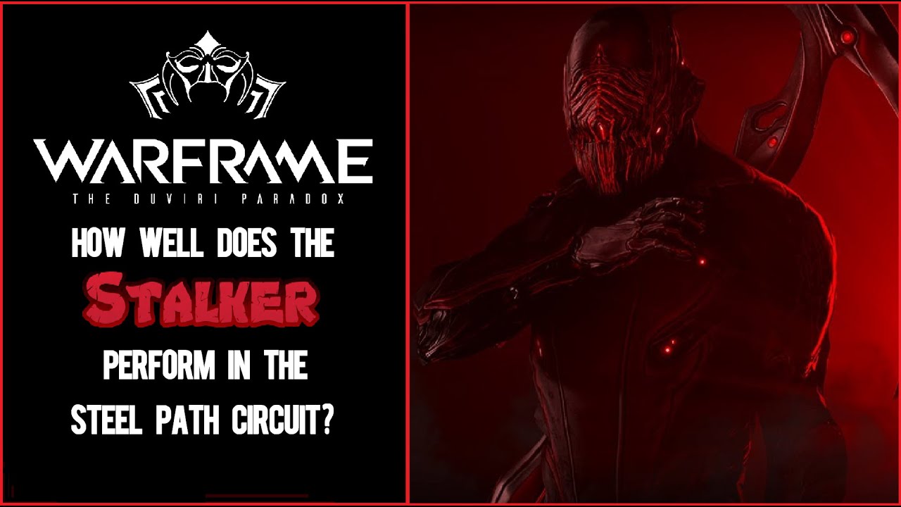 Warframe - How Well Does The Stalker Perform In Steel Path Circuit ...