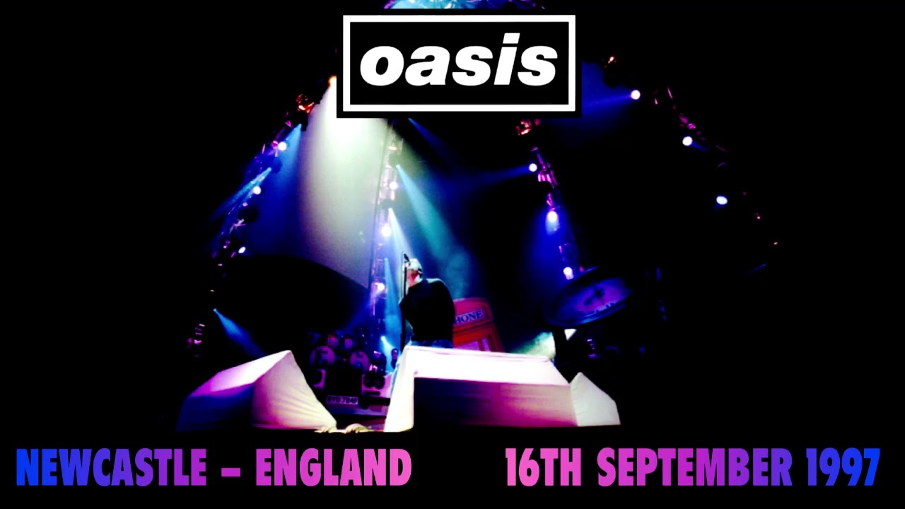 Oasis - Live in Newcastle (16th September 1997) - YouTube Music