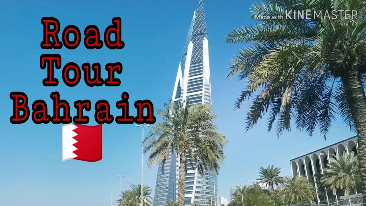 Bahrain Tour 🇧🇭 - YouTube