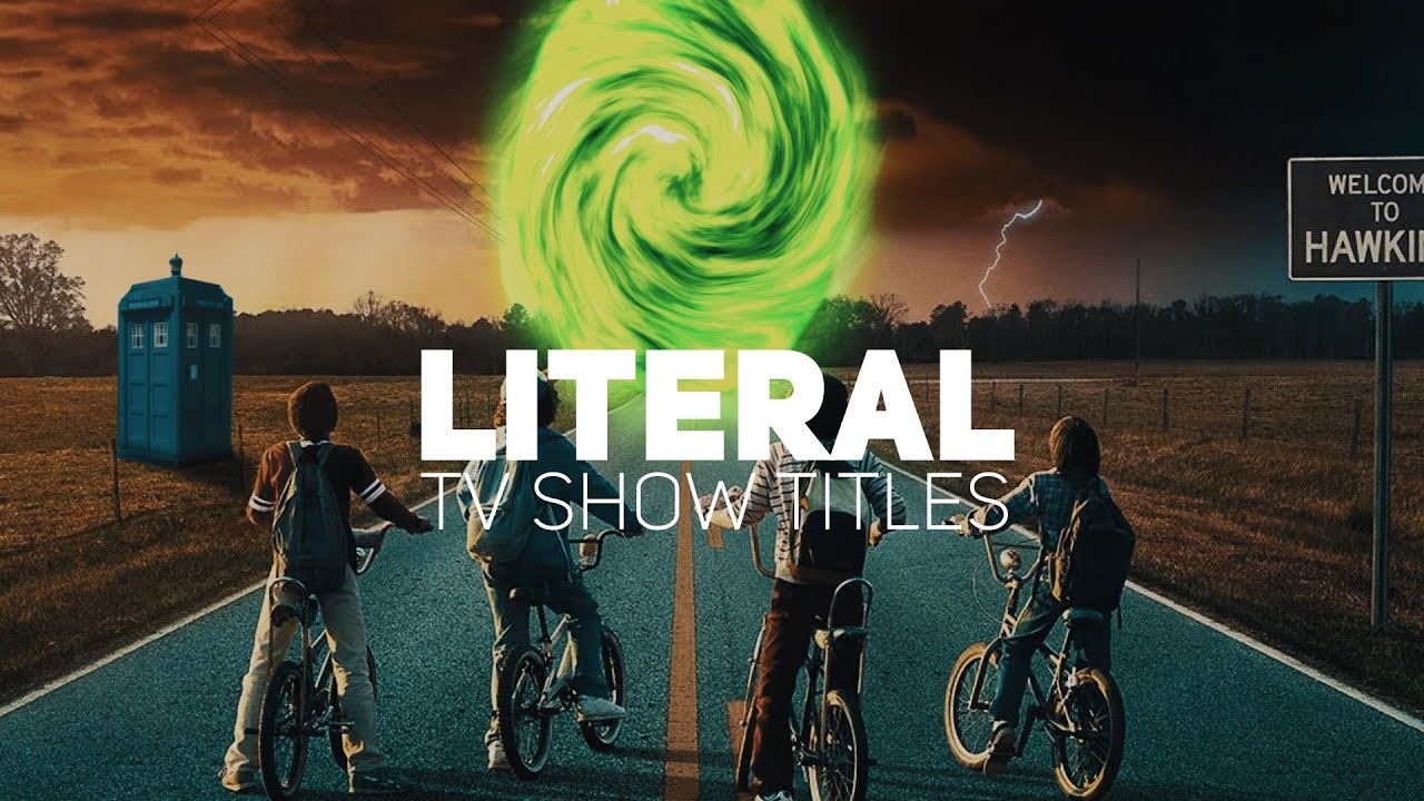 LITERAL TV SHOW TITLES YouTube literal-tv-show-titles-youtube