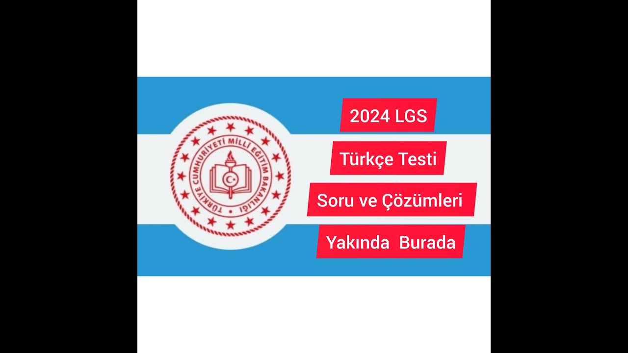 2024 LGS TÜRKÇE TESTİ SORU VE ÇÖZÜMLERİ - YouTube