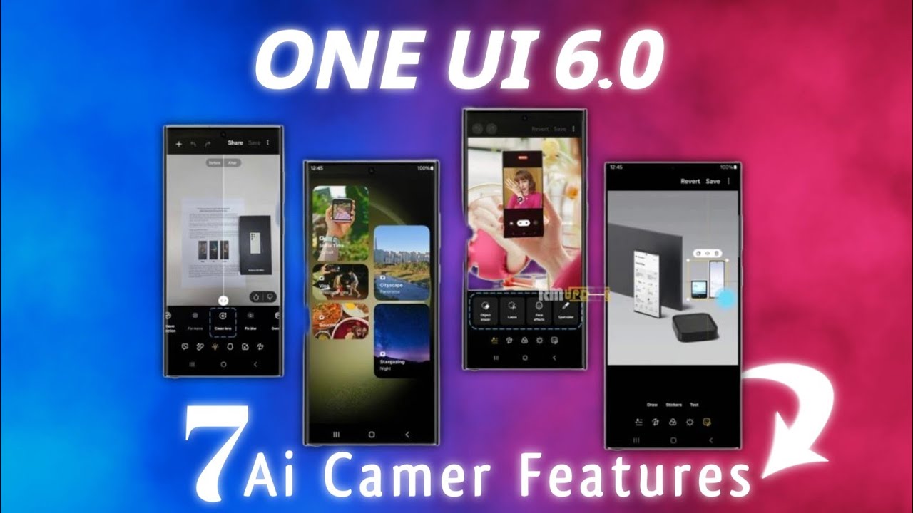 One UI 6 Update: 7 Tips for Making the Most of AI Camera on Your Galaxy ...