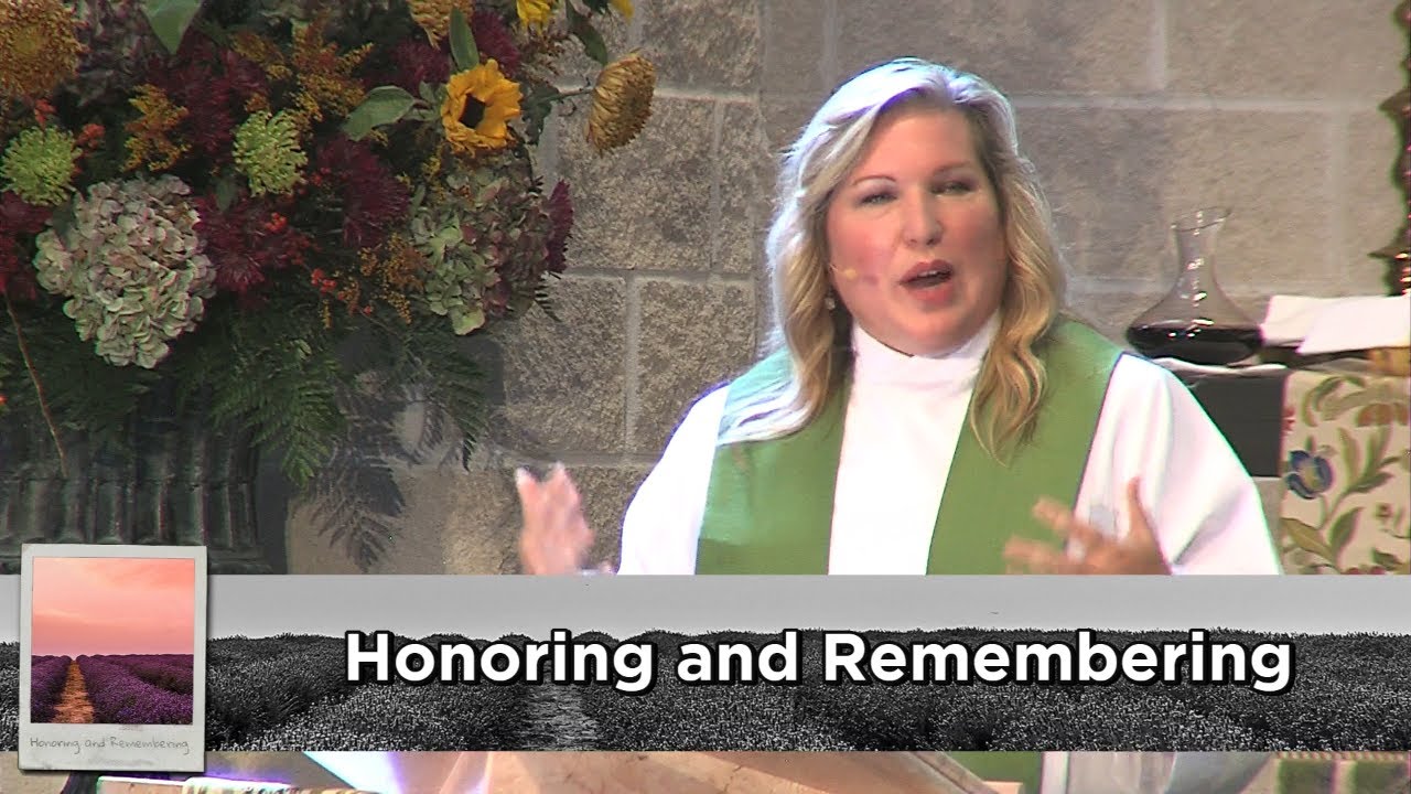 “Honoring and Remembering” - Rev. Erin Wyma , 11/17/19 11am - YouTube