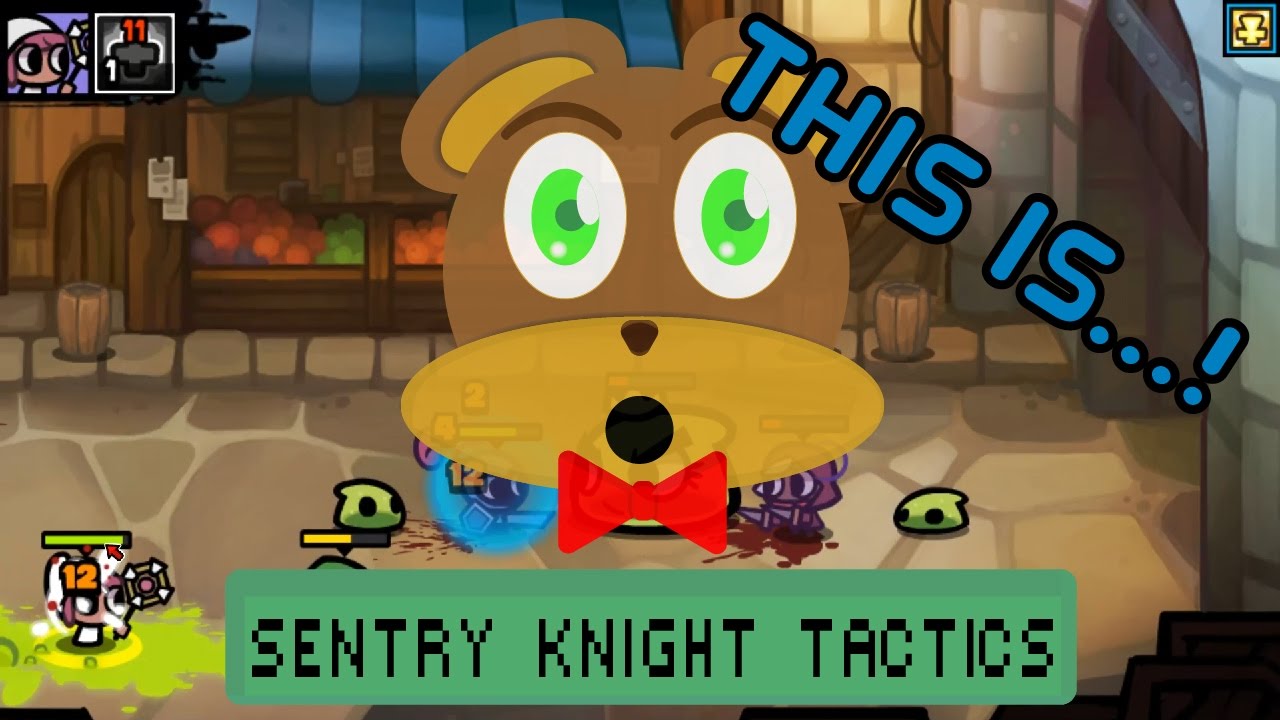 This Is...!:Sentry Knight Tactics - YouTube
