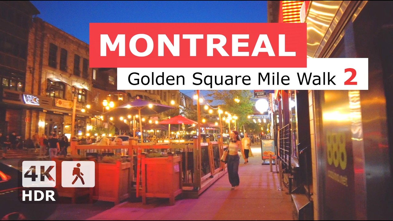 [ 4K ] Golden Square Mile Evening Walking Tour 2 | Downtown | Montreal ...