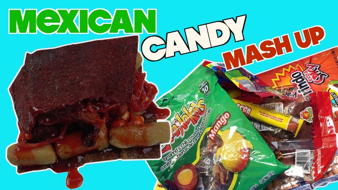 Mexican Candy MashUp - Making A Giant Size Candy Sandwich Using Candy ...