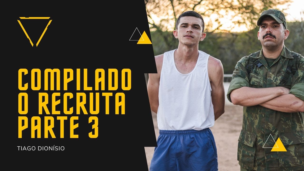 COMPILADO O RECRUTA PARTE 3 - YouTube