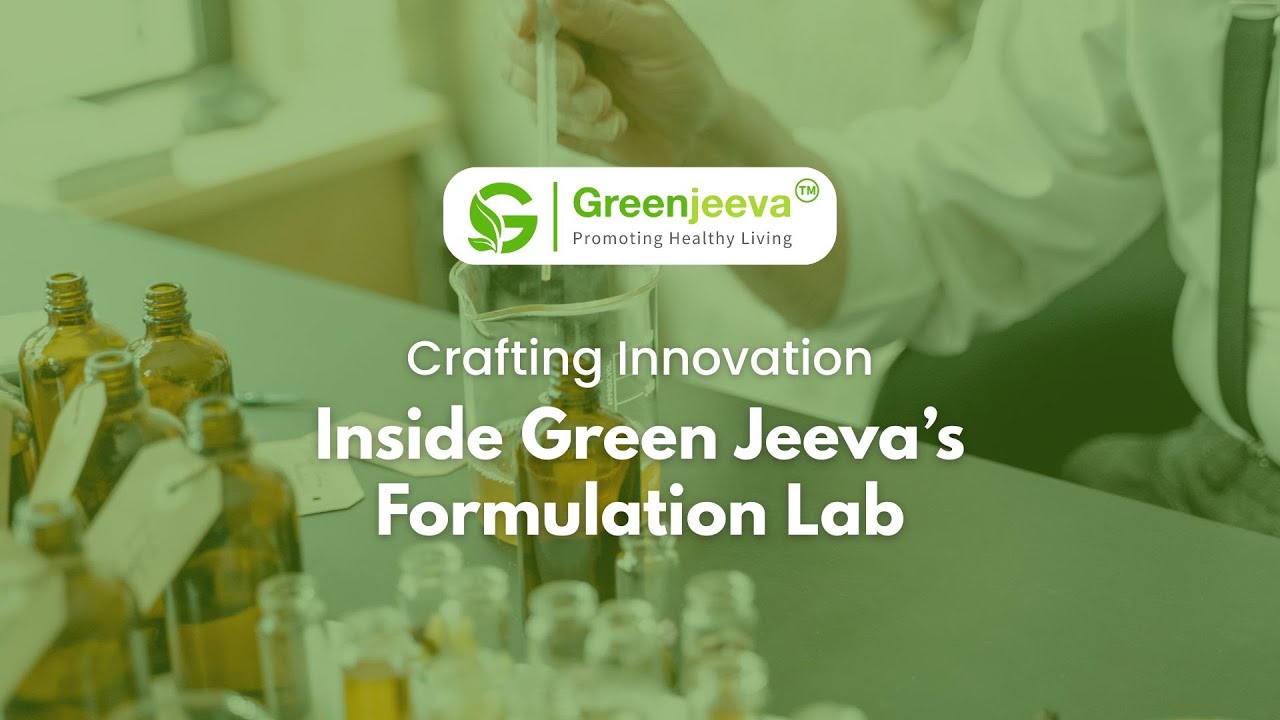 From Raw Ingredients to Trusted Products | Green Jeeva's Innovation Lab ...