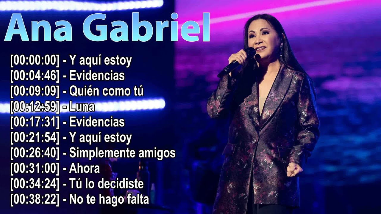 Ana Gabriel – Su voz, su historia - YouTube