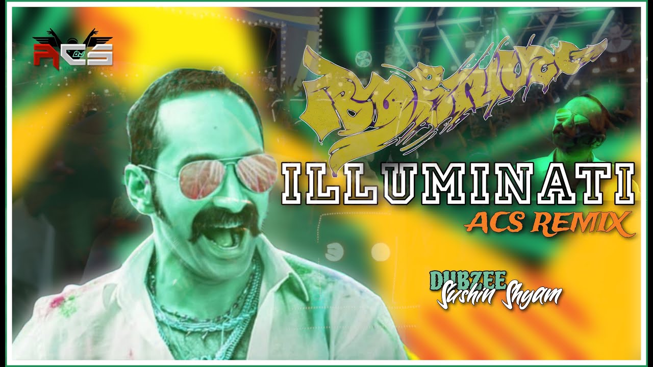 Illuminati (Remix) - Acs | Sushin Shyam | DubZee | Fa Fa • - YouTube