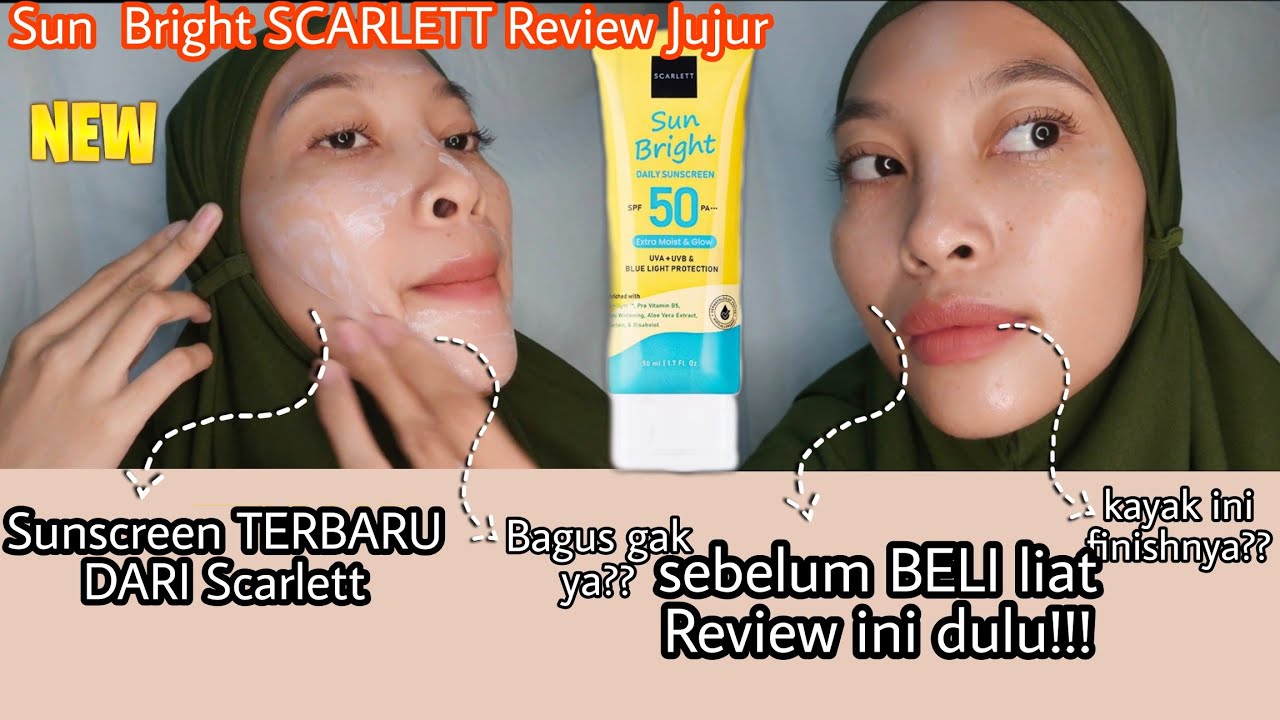 NEW!! review JUjUR Sunscreen Scarlett || Sebelum beli WAJIB NONTON ...