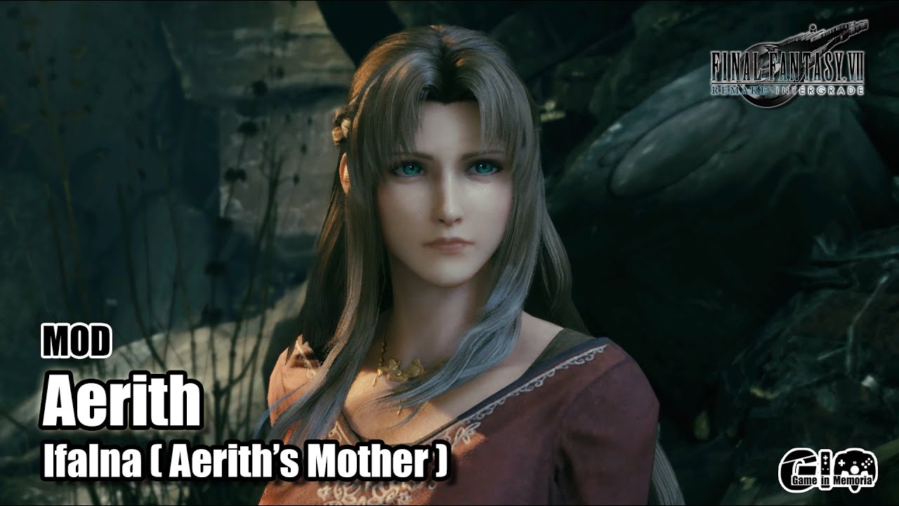Ifalna (Aerith's Mother) Mod - Final Fantasy VII Remake : Intergrade ...