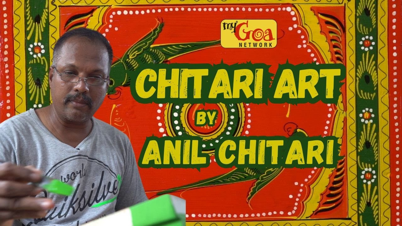 CHITARI ART BY ANIL CHITARI | MY GOA NETWORK - YouTube