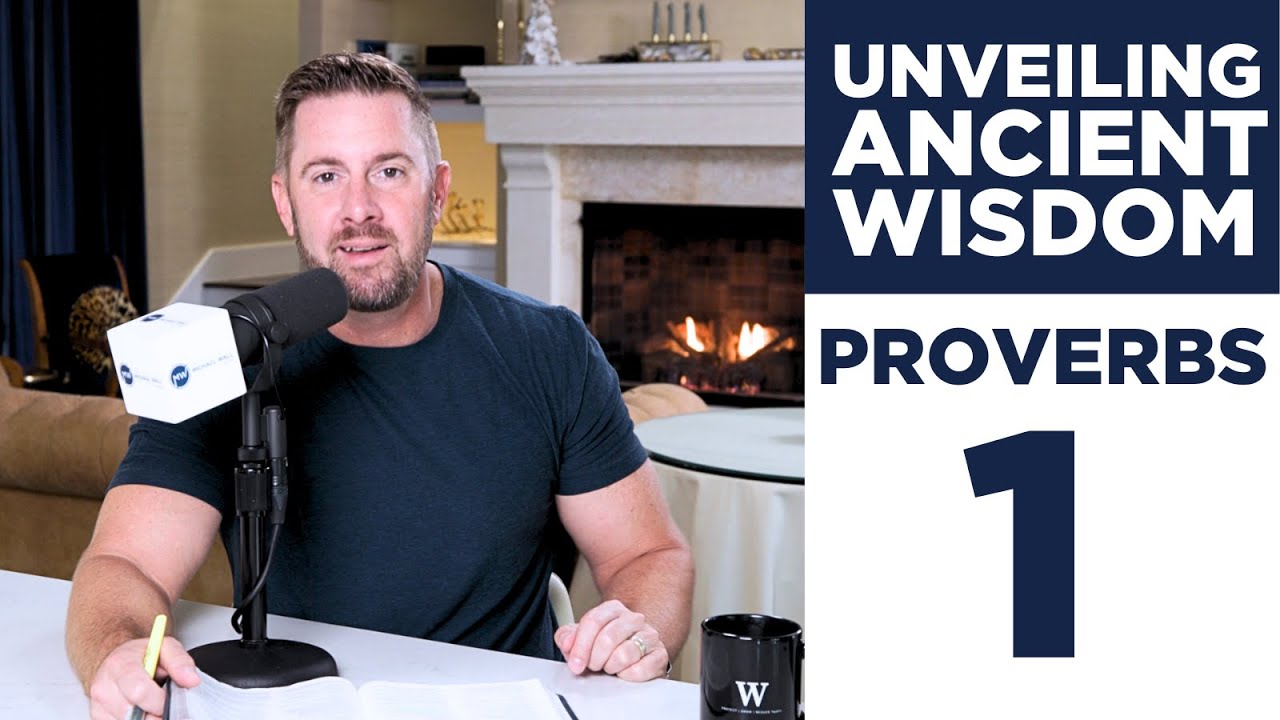 UNVEILING ANCIENT WISDOM | A study of the book of Proverbs | Chapter 1 ...